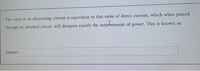 Solved The Value Of An Alternating Current Is Equivalent To Chegg solved-the-value-of-an-alternating-current-is-equivalent-to-chegg