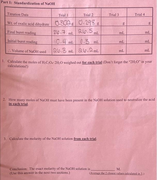 Solved Part 1: Standardization of NaOH 1. Calculate the | Chegg.com
