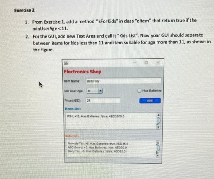 Solved Exercise 2 1. From Exercise 1, add a method | Chegg.com