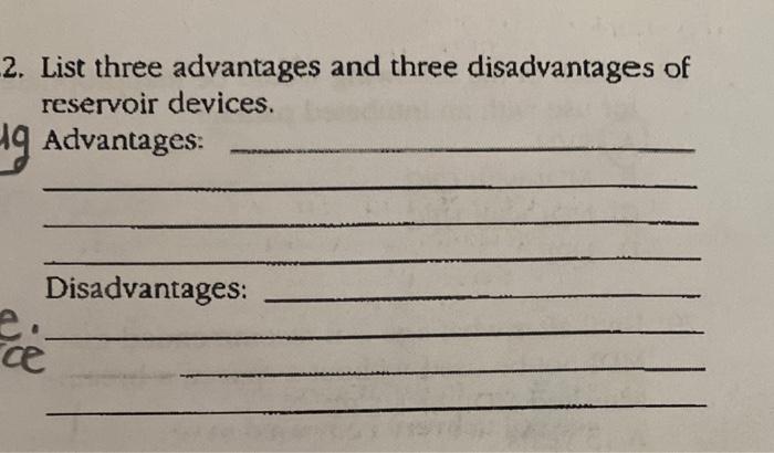 Solved 2. List three advantages and three disadvantages of | Chegg.com