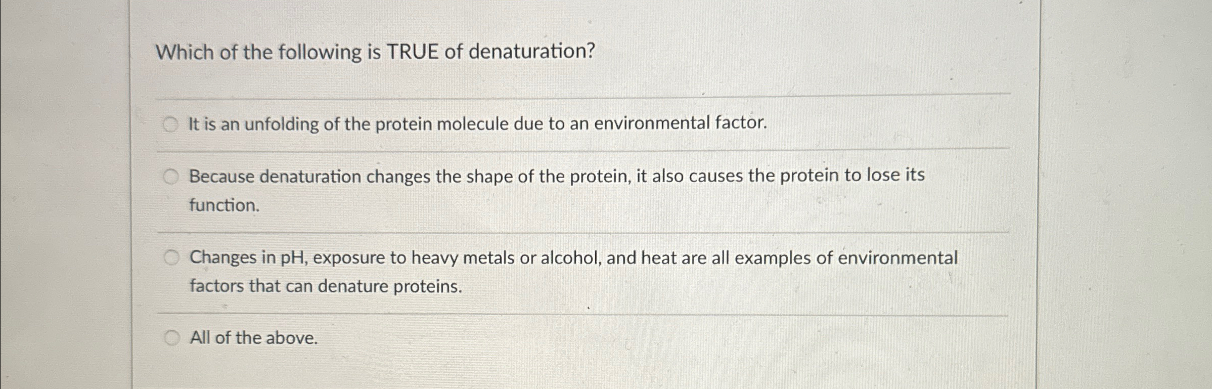 Solved Which of the following is TRUE of denaturation?It is | Chegg.com