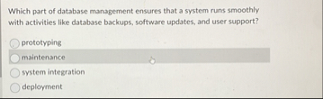Solved Which part of database management ensures that a | Chegg.com