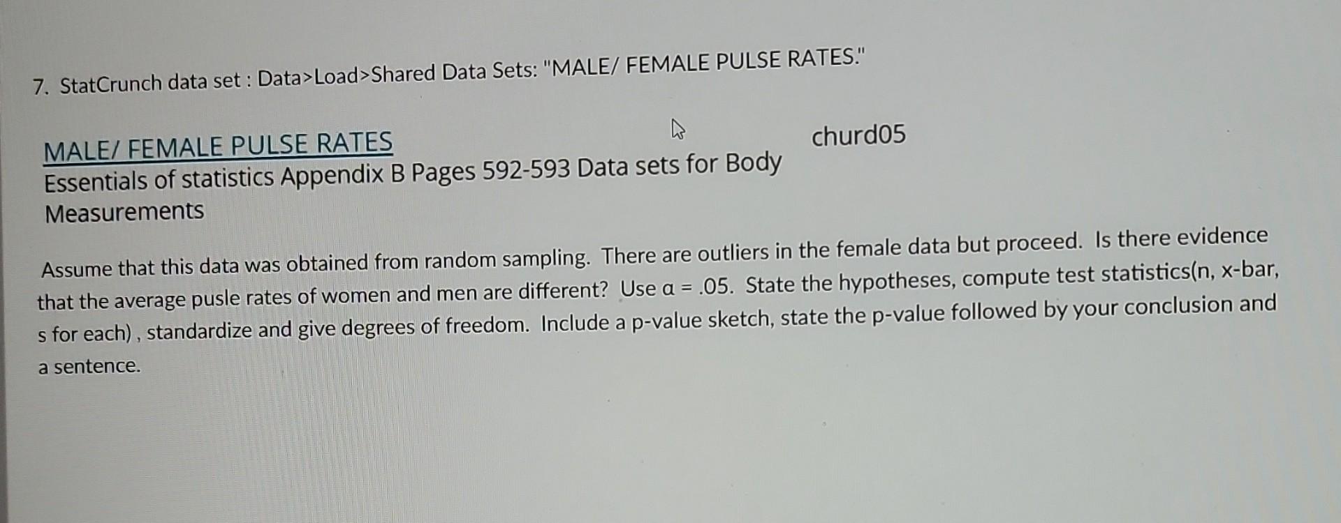 7. StatCrunch data set : Data>Load>Shared Data Sets: | Chegg.com