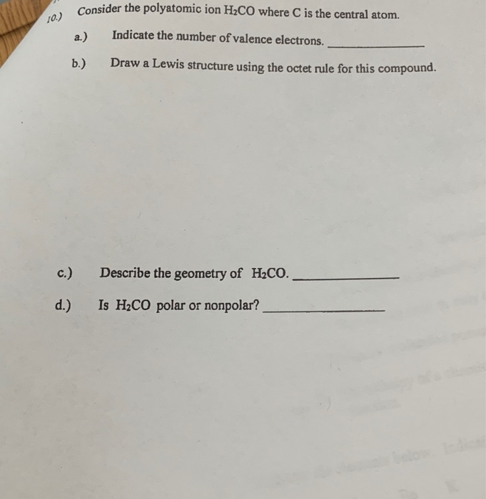 Solved Consider the polyatomic ion H2CO where C is the | Chegg.com