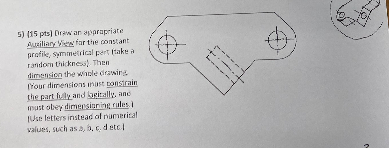 Solved (15 ﻿pts) ﻿Draw an appropriate Auxiliary View for the | Chegg.com