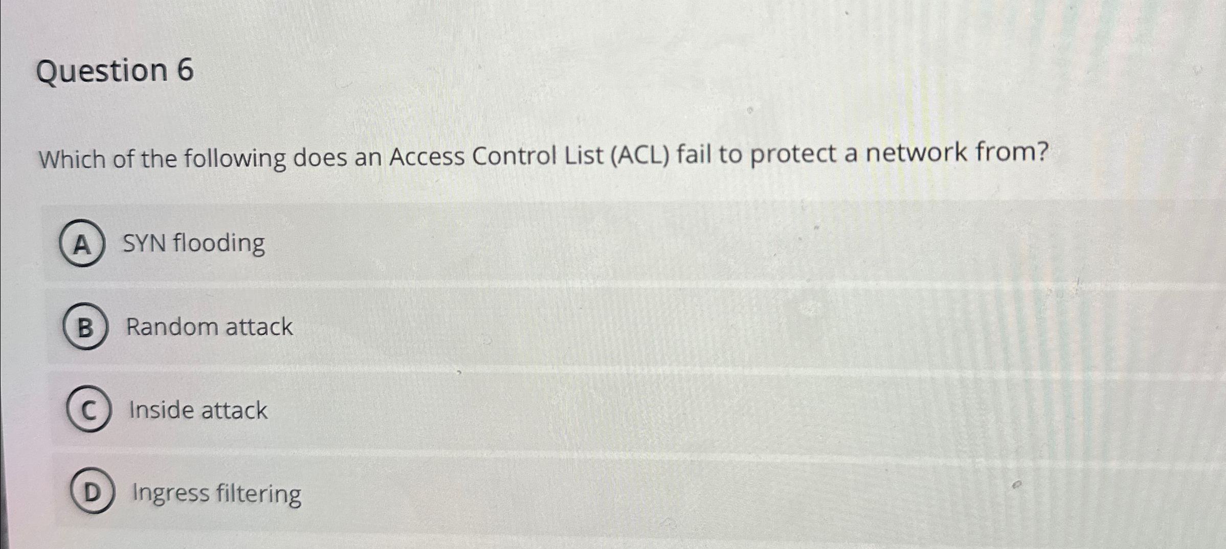 Solved Question 6Which of the following does an Access | Chegg.com