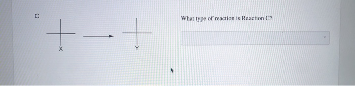 Solved Indicate the general type of reaction represented in | Chegg.com Solved Indicate the general type of reaction represented in | Chegg.com
