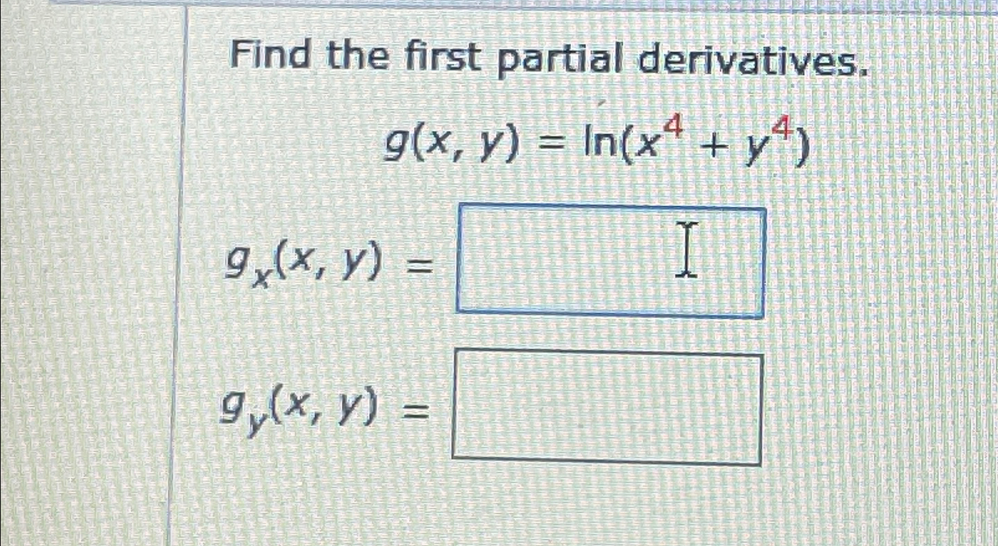Solved Find the first partial | Chegg.com