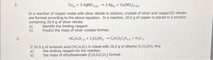 Solved 2. 3. Cu(s) + 2 AgNO3(aq) → 2 Ag(s) + Cu(NO3)2 (aq) | Chegg.com