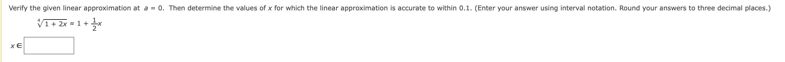 Solved Verify the given linear approximation at a = 0. ﻿Then | Chegg.com
