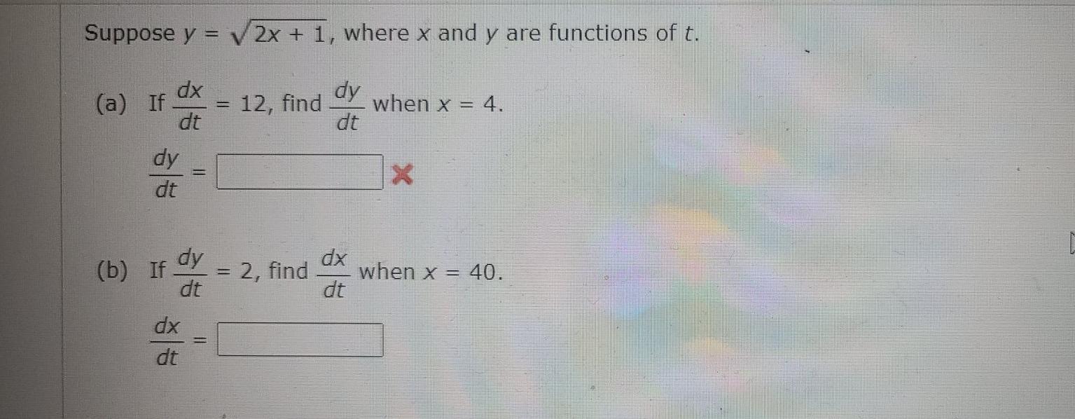 Solved Suppose y = 2x + 1, where x and y are functions of t. | Chegg.com