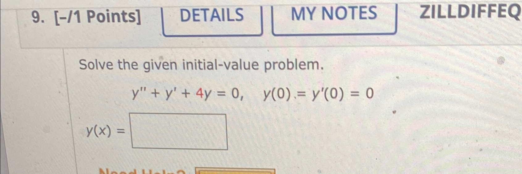 Solved [-/1 ﻿Points]DETAILSZILLDIFFEQSolve the given | Chegg.com