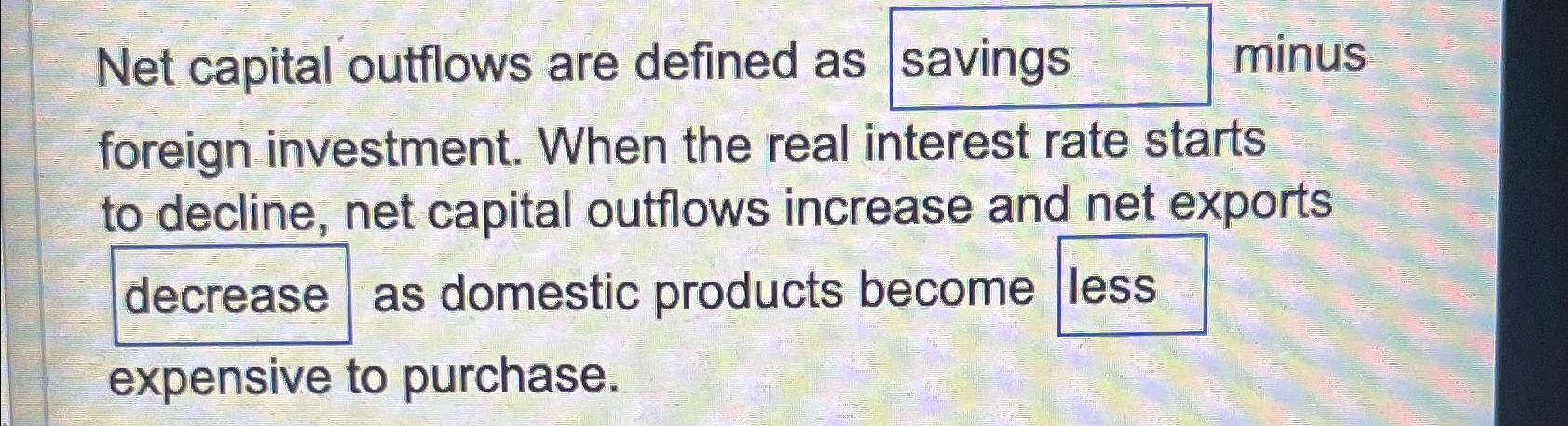 Solved \table[[Net capital outflows are defined | Chegg.com