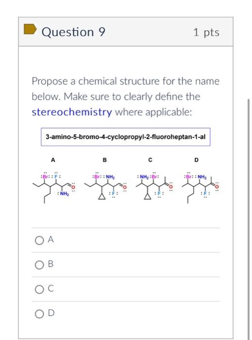 Solved Question 5 1 pts Propose a chemical structure for the | Chegg.com
