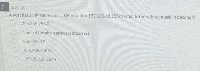 Solved 7 2 points A host has an IP address in CIDR notation | Chegg.com