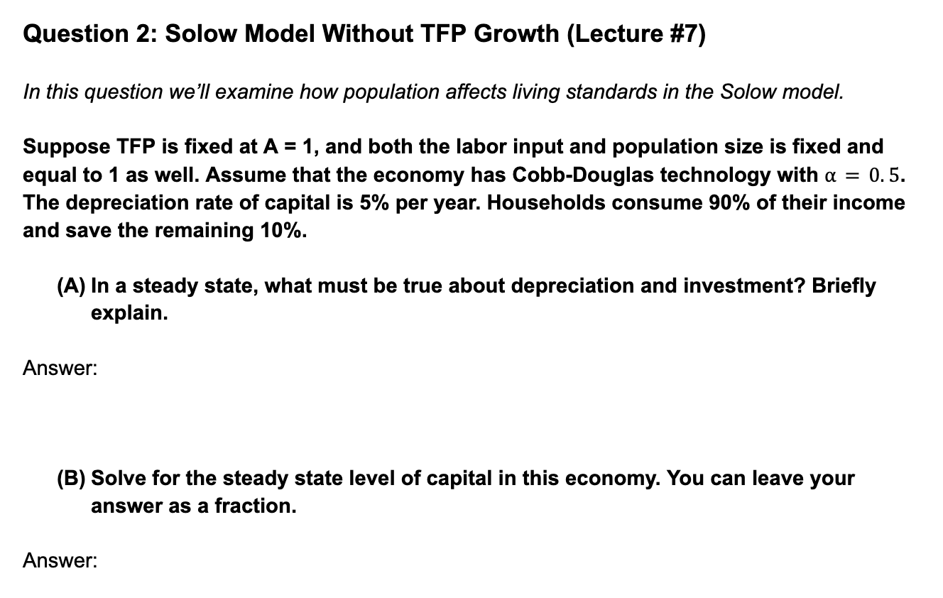 Solved Question 2: Solow Model Without TFP Growth (Lecture | Chegg.com
