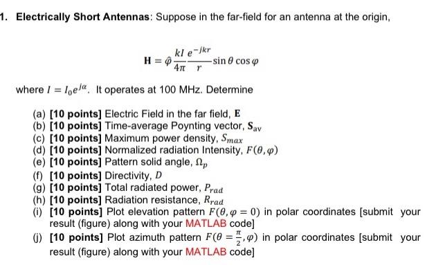 Solved 1. Electrically Short Antennas: Suppose in the | Chegg.com