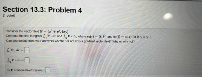 Solved Section 13.3: Problem 4 (1 point) Consider the vector | Chegg.com