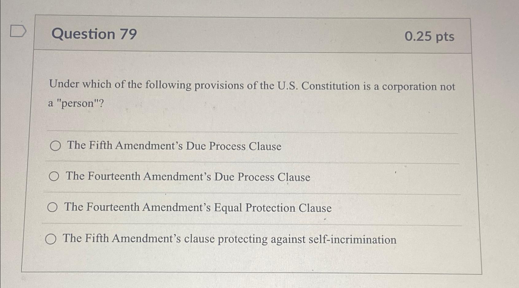 Solved Question 790.25ptsUnder which of the following | Chegg.com