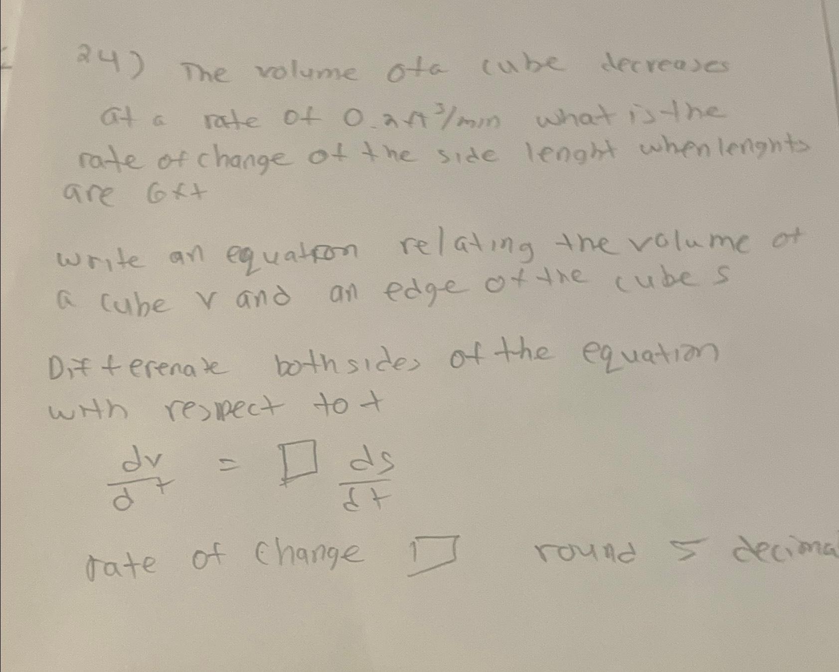 Solved The volume of a cube decreases at a rate of 02×73mm | Chegg.com