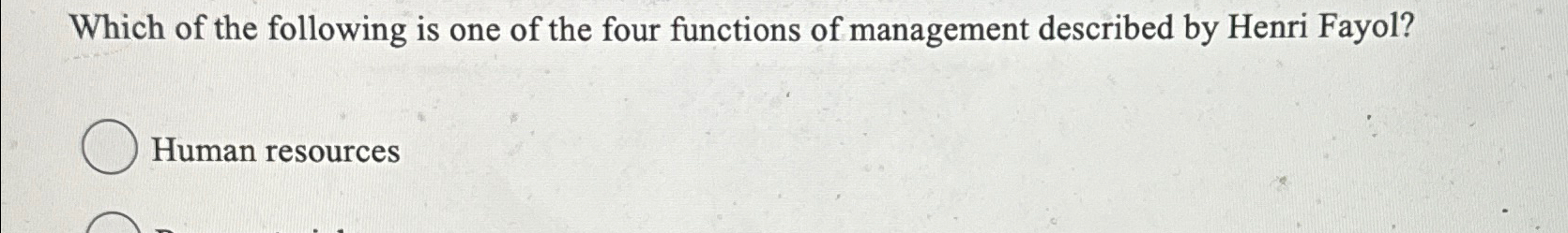 Solved Which of the following is one of the four functions | Chegg.com