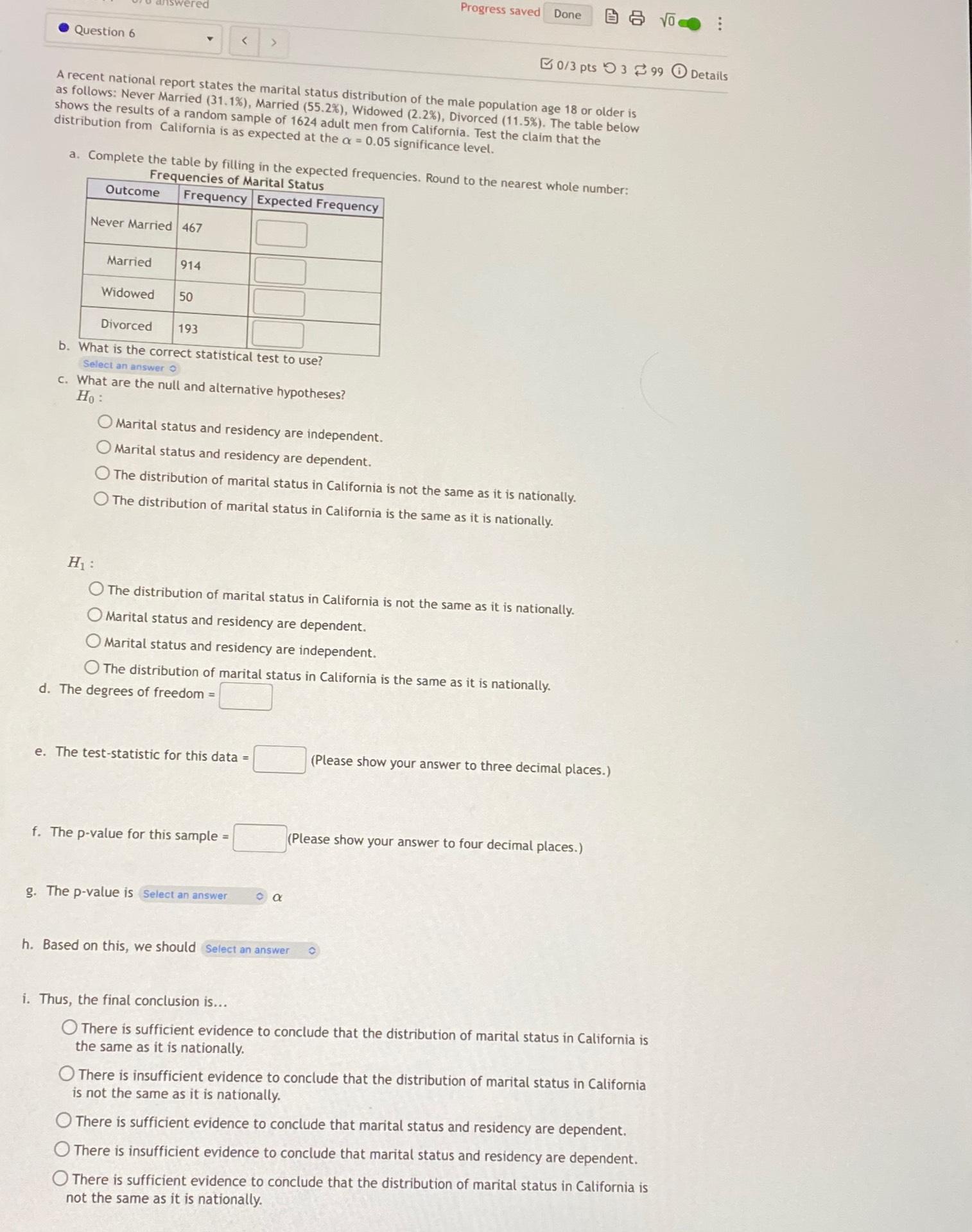 Solved Progress savedDone02Question 603 ﻿pts ⊔3⇄99 (i) | Chegg.com