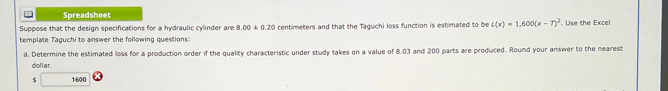 Solved Spreadsheet template Taguchi to answer the following | Chegg.com