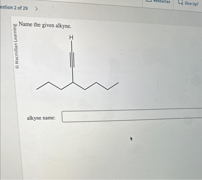 Solved Name the given alkyne. | Chegg.com