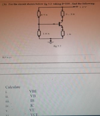 Solved (b) ﻿For the circuit shown below fig 3.2 ﻿taking | Chegg.com
