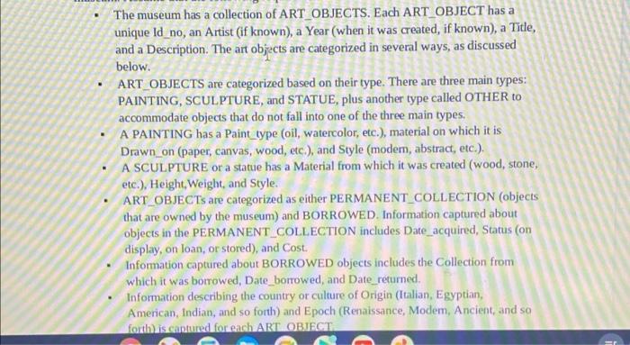 The museum has a collection of ART_OBJECTS. Each ART | Chegg.com