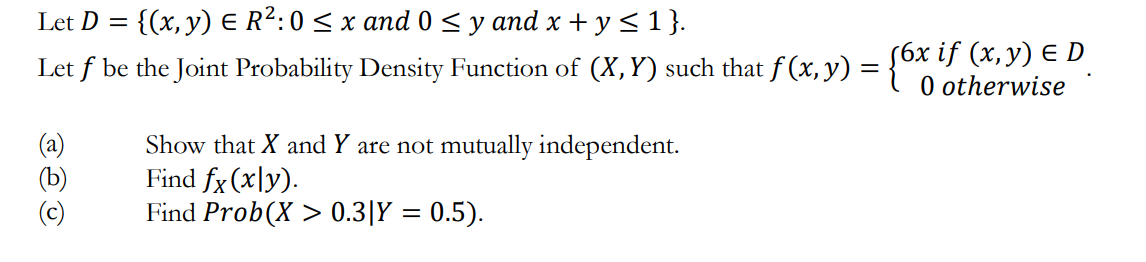 Solved Let D={(x,y)inR2:0≤x ﻿and 0≤y ﻿and {:x+y≤1}.Let f ﻿be | Chegg.com