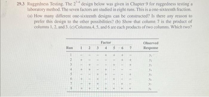 Solved 29.3 Ruggedness Testing. The 27 design below was | Chegg.com