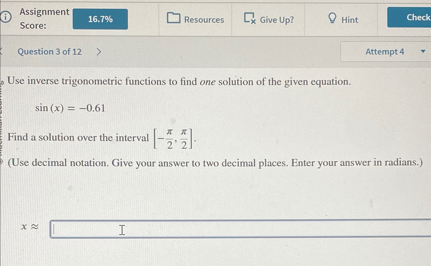 Solved AssignmentScore:ResourcesGive Up?HintQuestion 3 ﻿of | Chegg.com