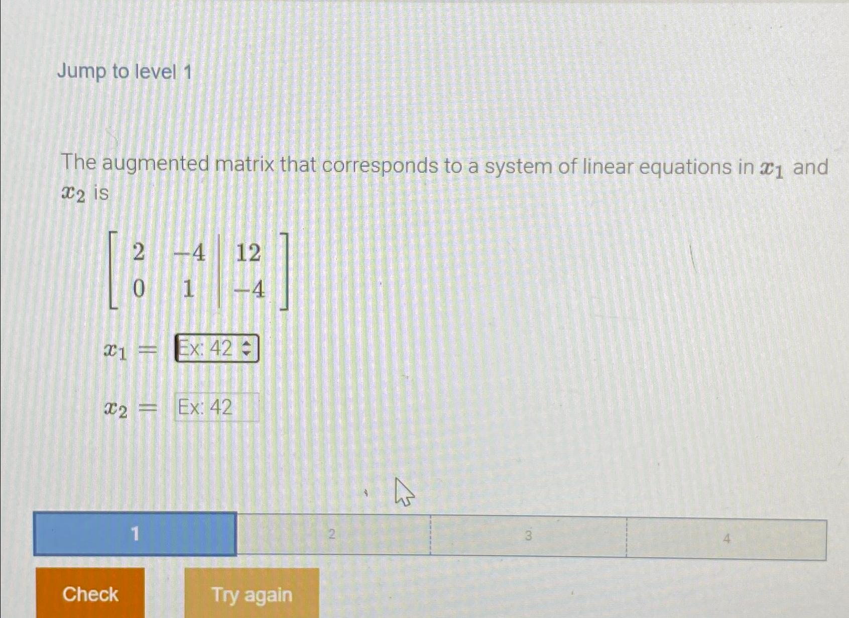 Solved Jump to level 1The augmented matrix that corresponds | Chegg.com