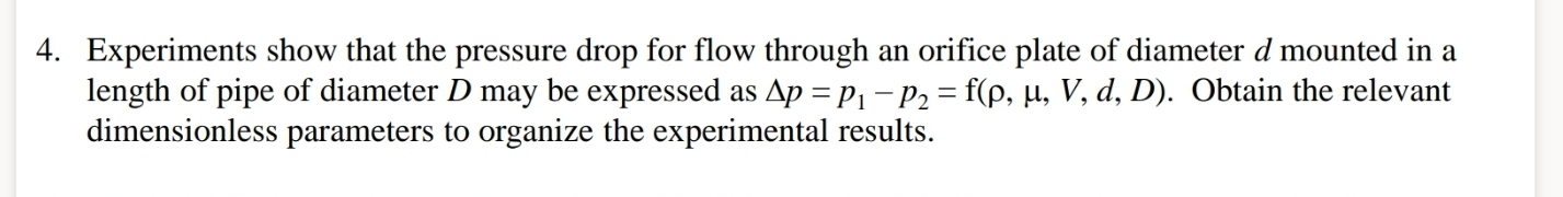 Solved Experiments show that the pressure drop for flow | Chegg.com