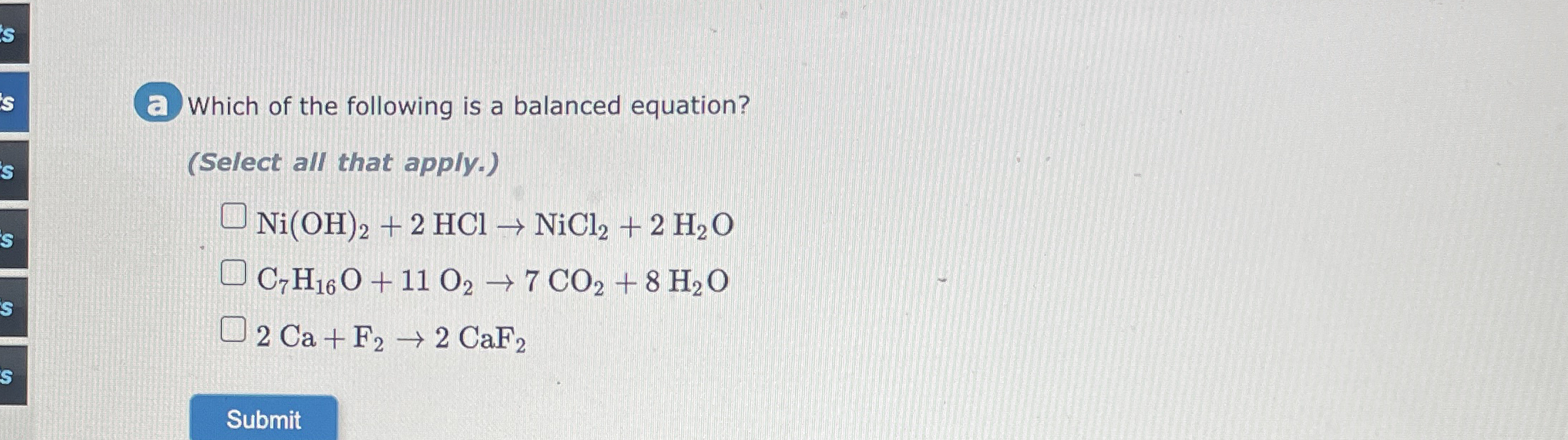 Solved a Which of the following is a balanced | Chegg.com