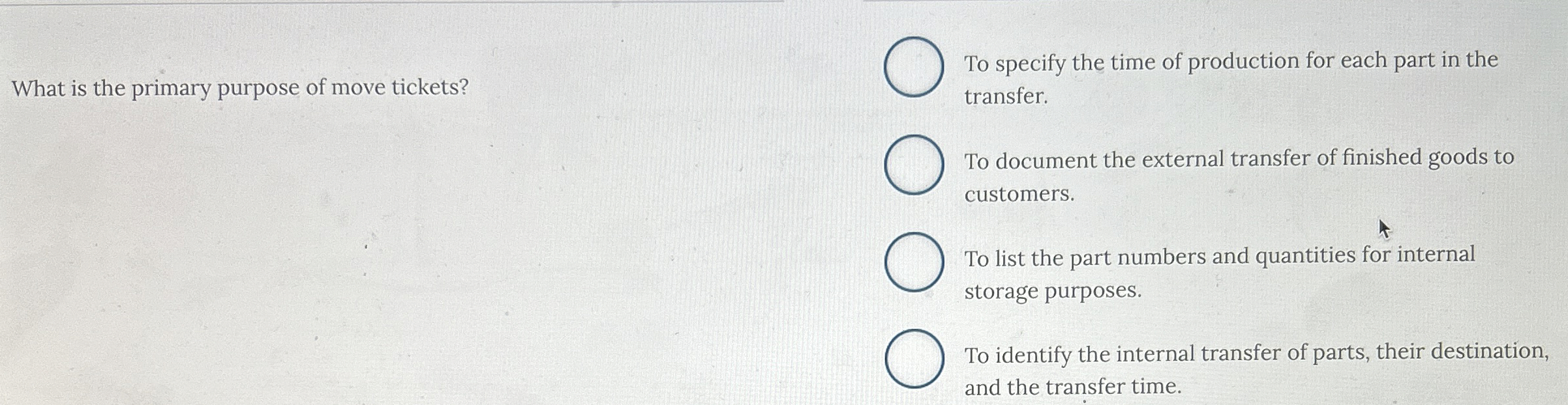 Solved What is the primary purpose of move tickets?To | Chegg.com
