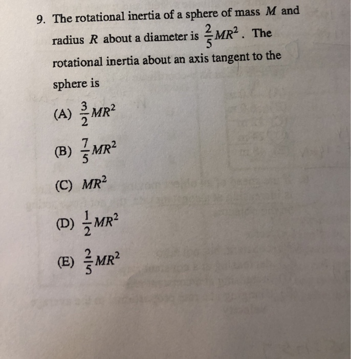 Solved 9. The rotational inertia of a sphere of mass M and | Chegg.com