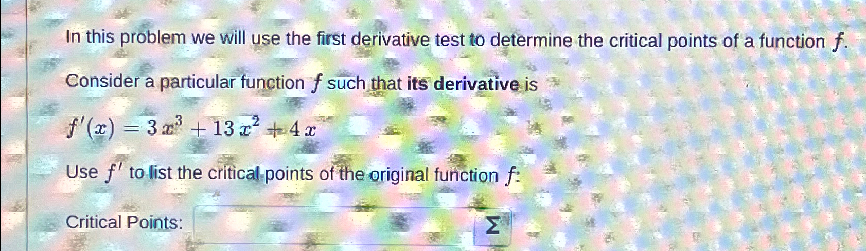 Solved In this problem we will use the first derivative test | Chegg.com