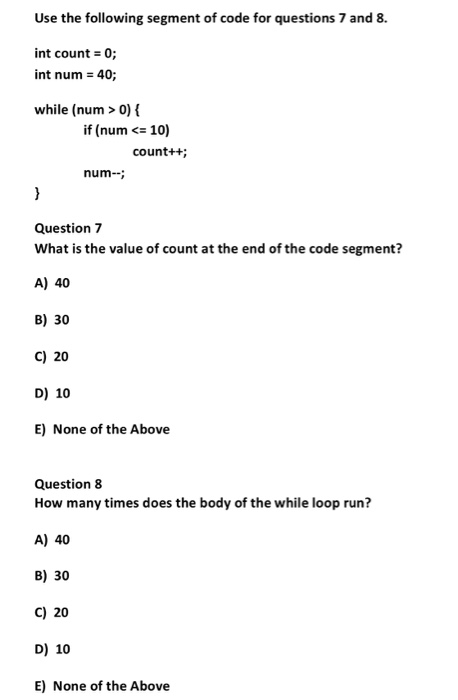 Solved Use the following segment of code for questions 7 and | Chegg.com