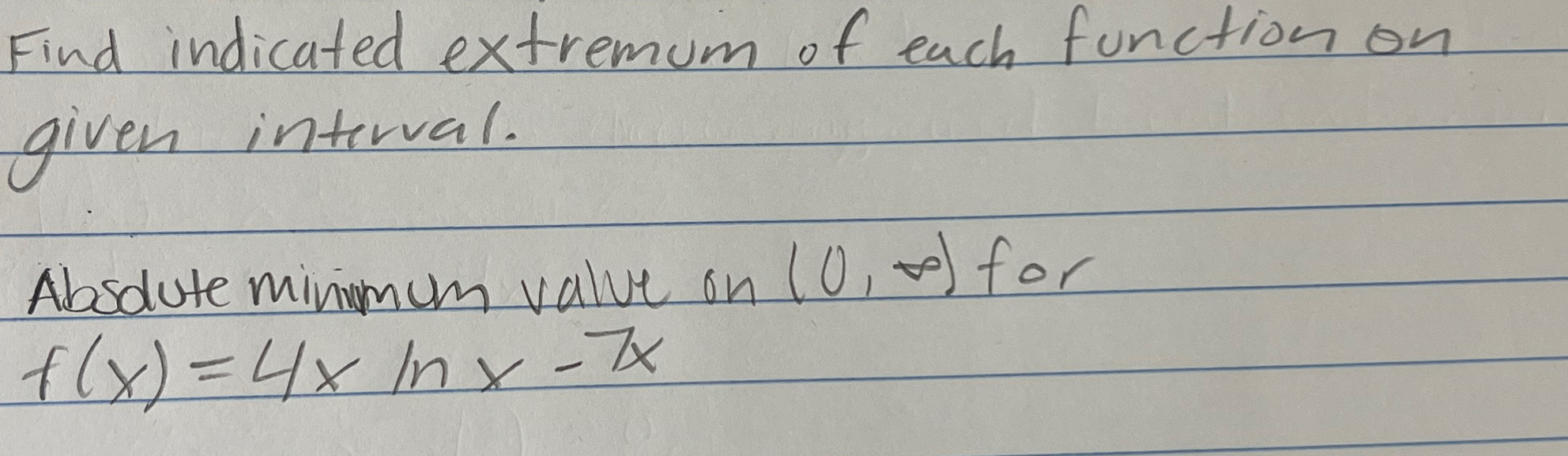 Solved Find indicated extremum of each function on given | Chegg.com