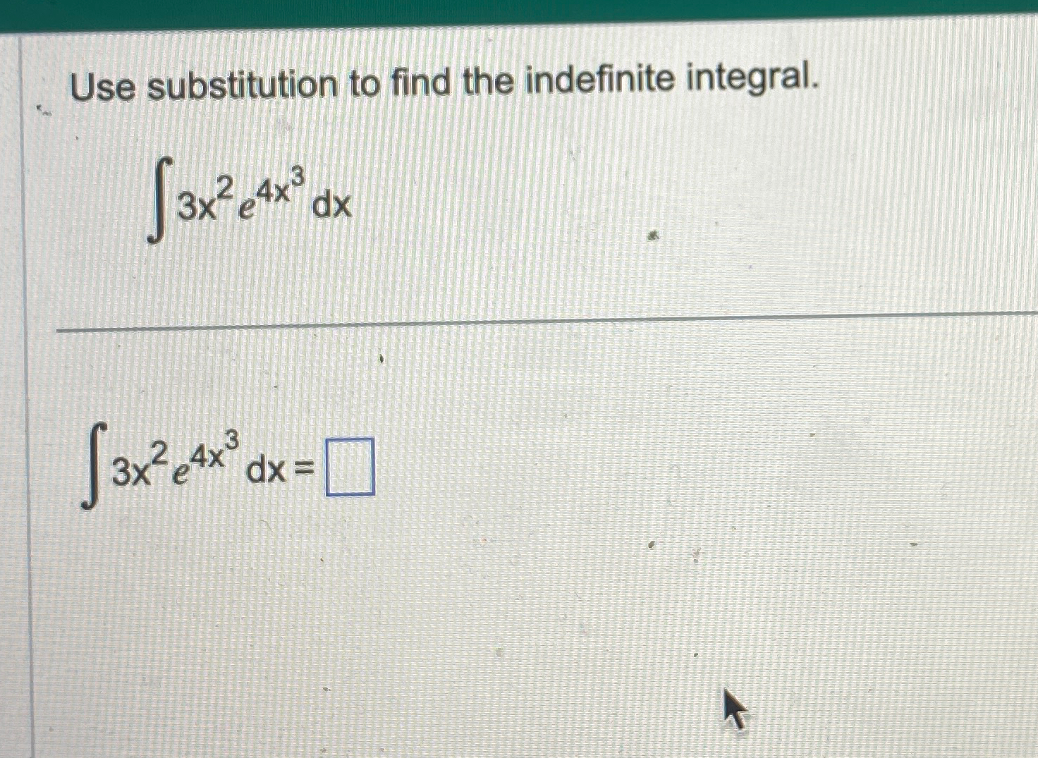 Solved Use substitution to find the indefinite | Chegg.com