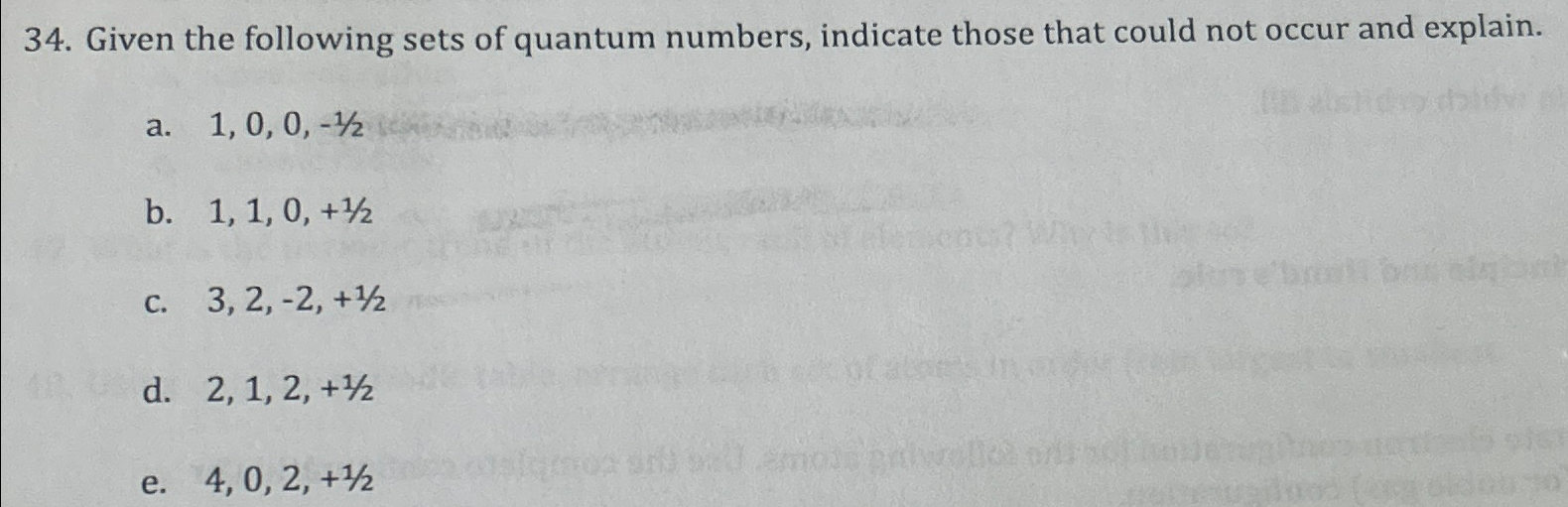 Solved Given the following sets of quantum numbers, indicate | Chegg.com