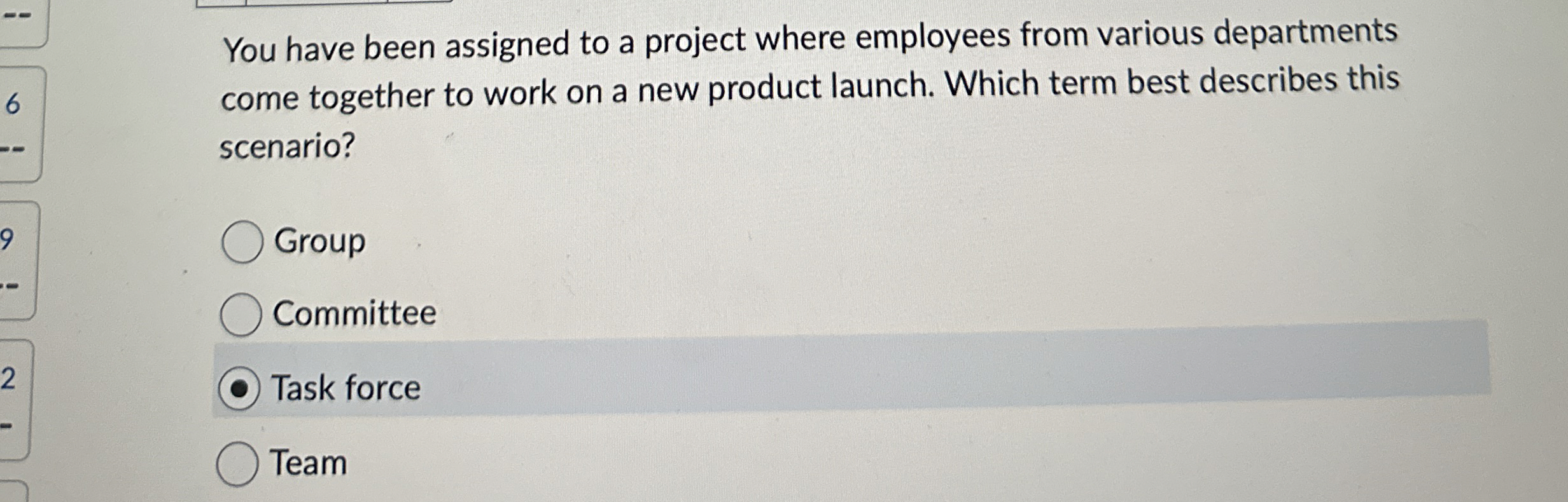 Solved You have been assigned to a project where employees | Chegg.com