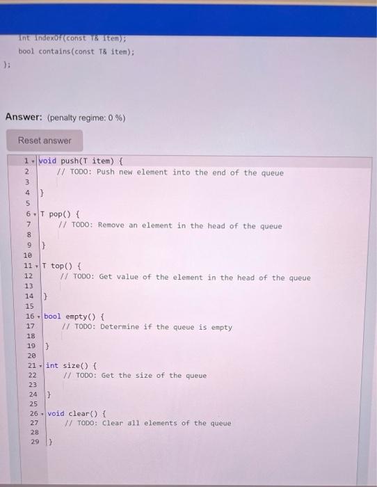 Solved Implement All Methods In Class Queue With Template