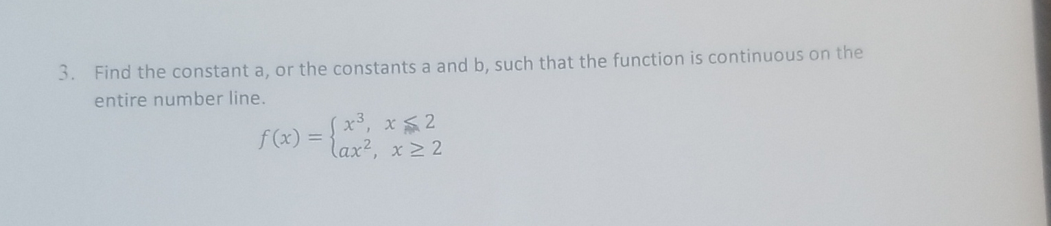 Solved Find the constant a, ﻿or the constants a and b, ﻿such | Chegg.com