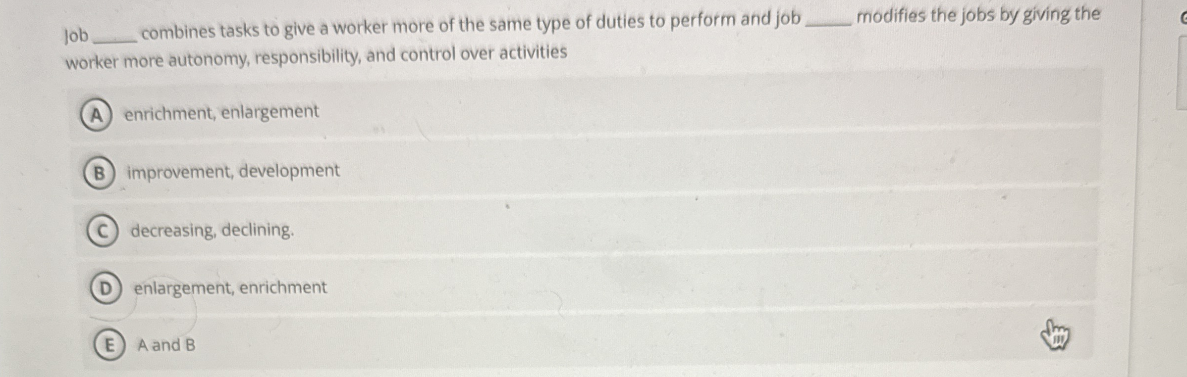 Solved lob q, ﻿combines tasks to give a worker more of the | Chegg.com
