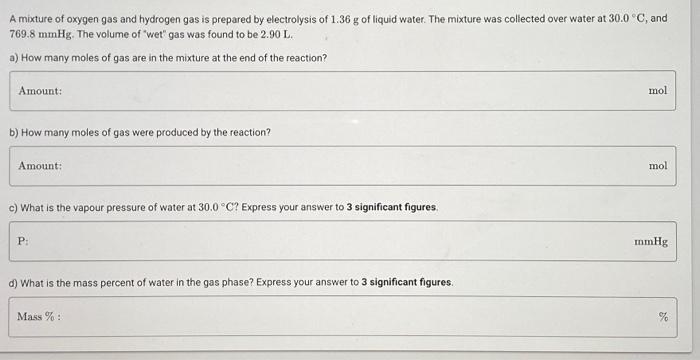 Solved A mixture of oxygen gas and hydrogen gas is prepared | Chegg.com