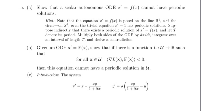 5. (a) Show that a scalar autonomous ODE 7' = f(c) | Chegg.com