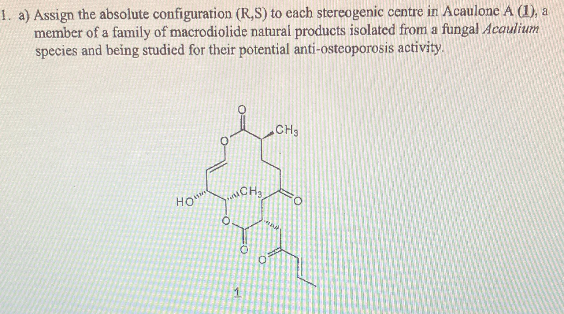 Solved a) ﻿Assign the absolute configuration (R,S) ﻿to each | Chegg.com